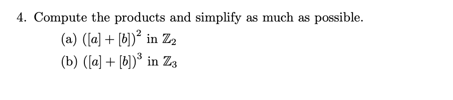 Solved 4. Compute the products and simplify as much as | Chegg.com