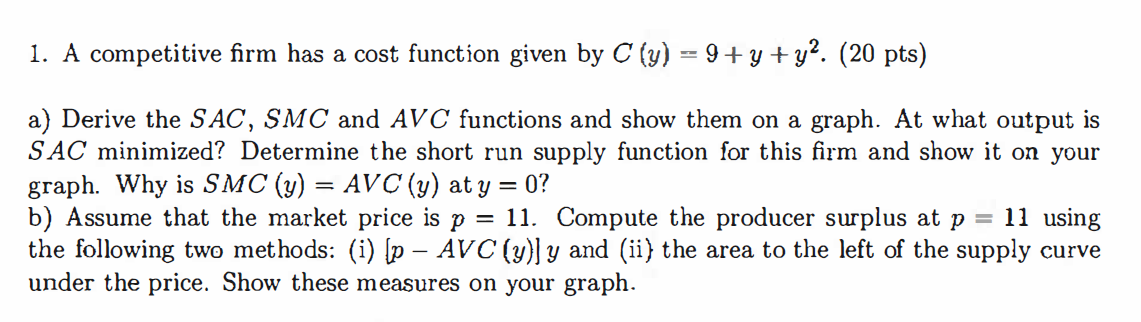 Solved 1. A competitive firm has a cost function given by | Chegg.com