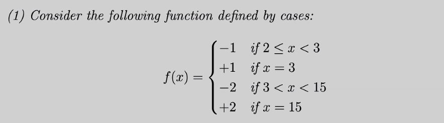 (1) Consider the following function defined by cases: | Chegg.com