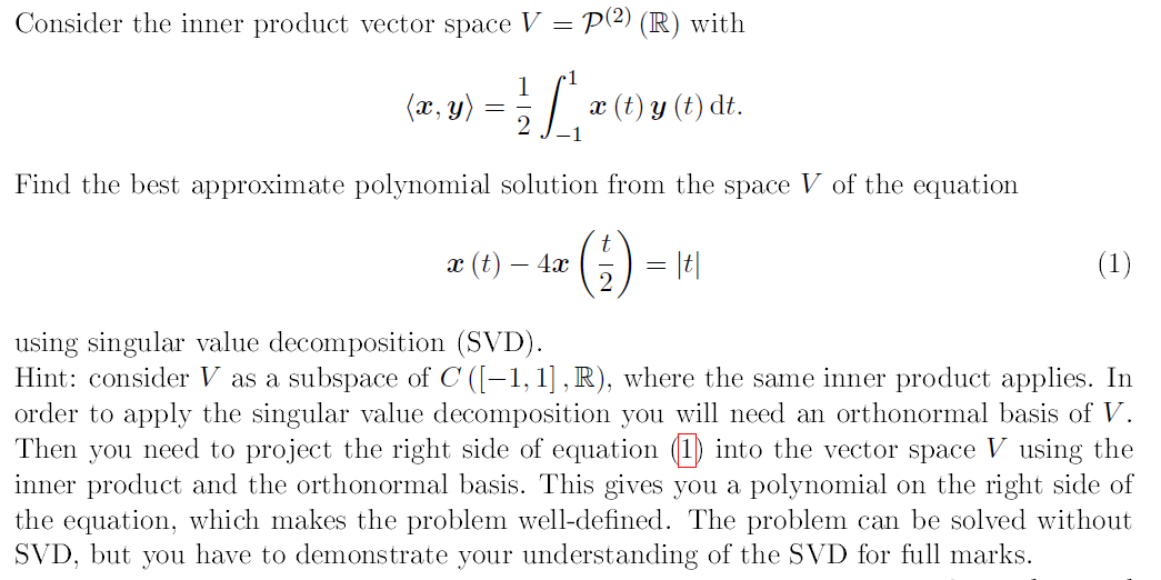 Solved Consider the inner product vector space V = P(2) (R) | Chegg.com