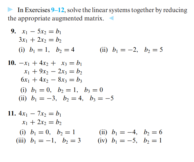 Solved In Exercises 9-12, solve the linear systems together | Chegg.com