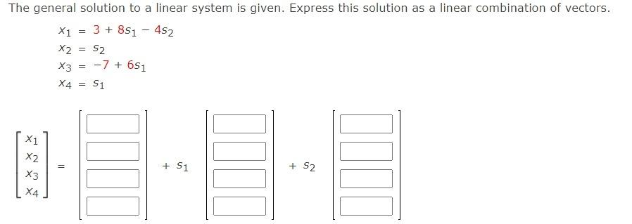 Solved The general solution to a linear system is given. | Chegg.com
