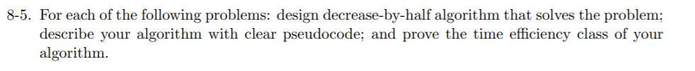 Solved For each of the following problems: design | Chegg.com