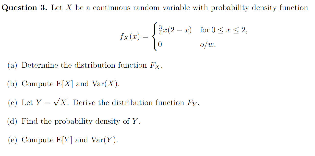 Solved Question 3. Let X be a continuous random variable | Chegg.com