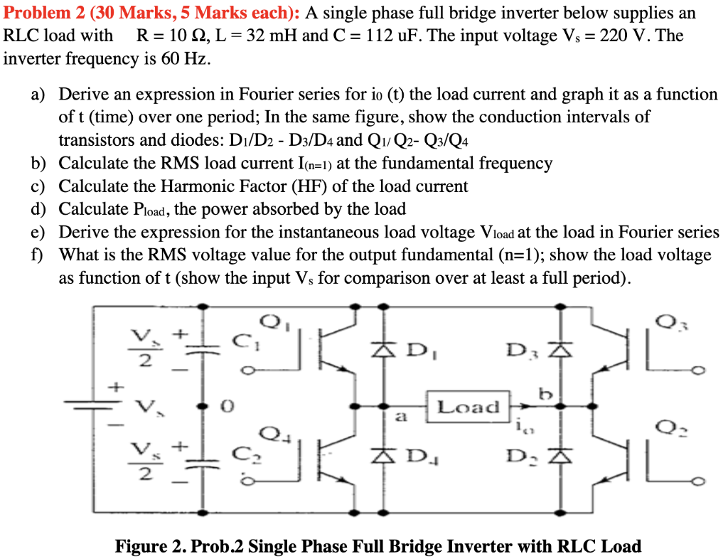Solved Problem 2 (30 Marks, 5 Marks each): A single phase | Chegg.com