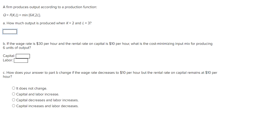 Solved A firm produces output according to a production | Chegg.com