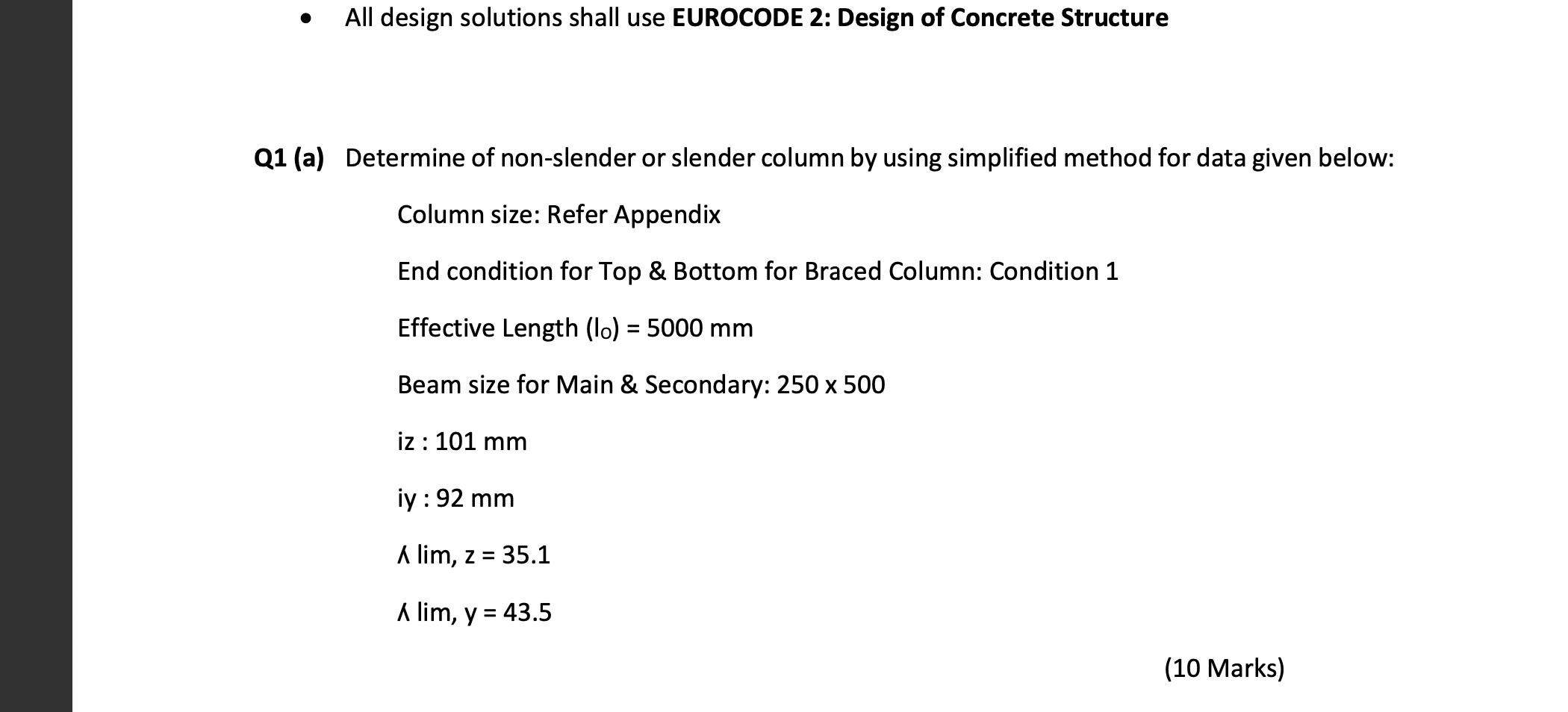 Solved - All design solutions shall use EUROCODE 2: Design | Chegg.com