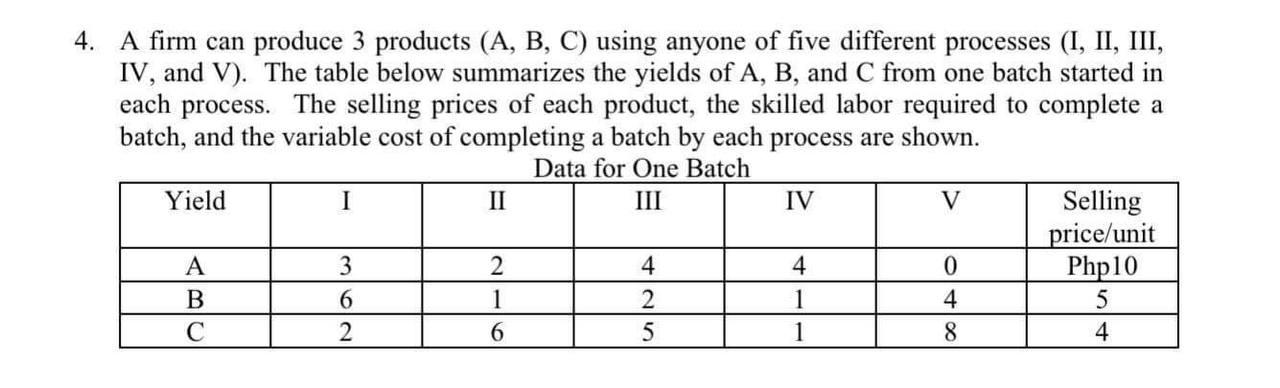 c. The company wants to add another process, process | Chegg.com