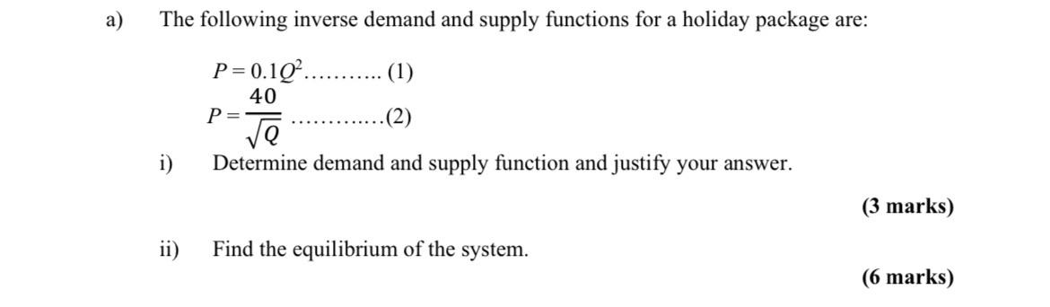 Solved a) The following inverse demand and supply functions | Chegg.com