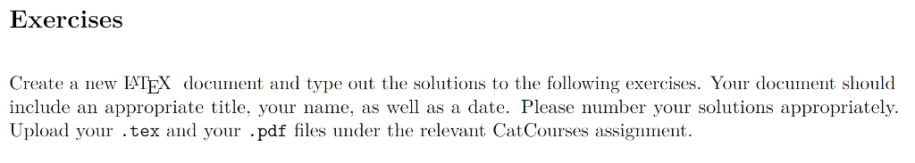 Exercises Create a new LTEX document and type out the | Chegg.com