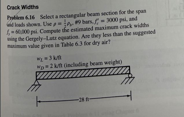 Solved Crack Widths Problem 6.16 Select a rectangular beam | Chegg.com