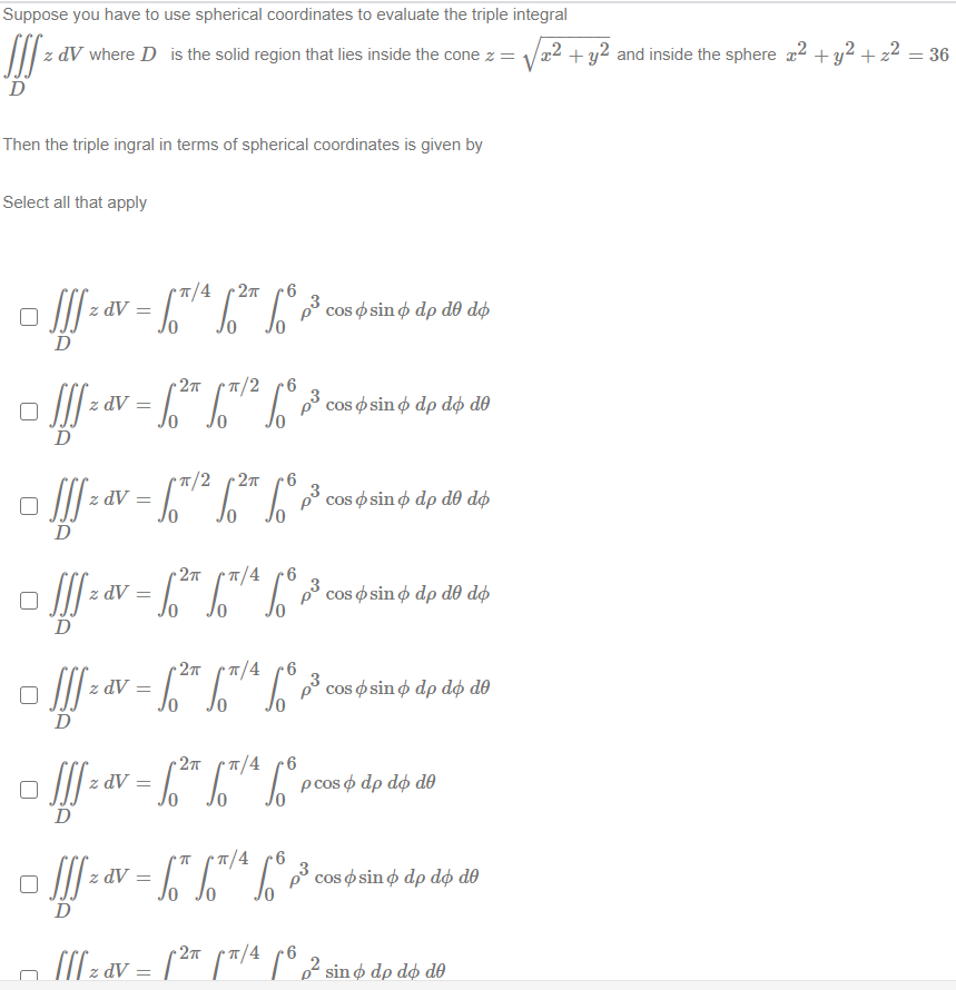 Solved Suppose you have to use spherical coordinates to | Chegg.com