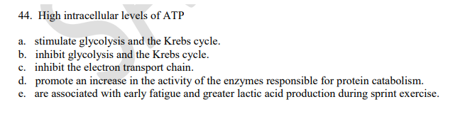 Solved 44. High intracellular levels of ATP a. stimulate | Chegg.com