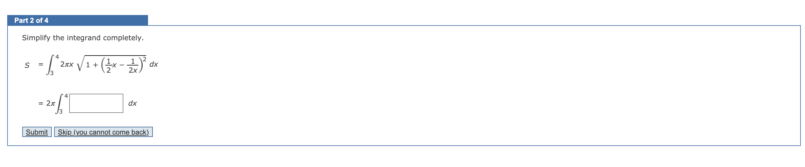 Solved Simplify the integrand completely. | Chegg.com