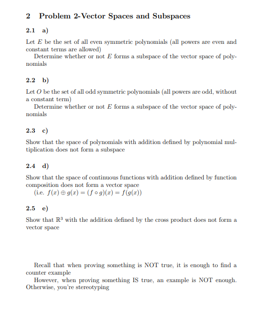 Solved 2 Problem 2-Vector Spaces and Subspaces 2.1 a) Let E | Chegg.com