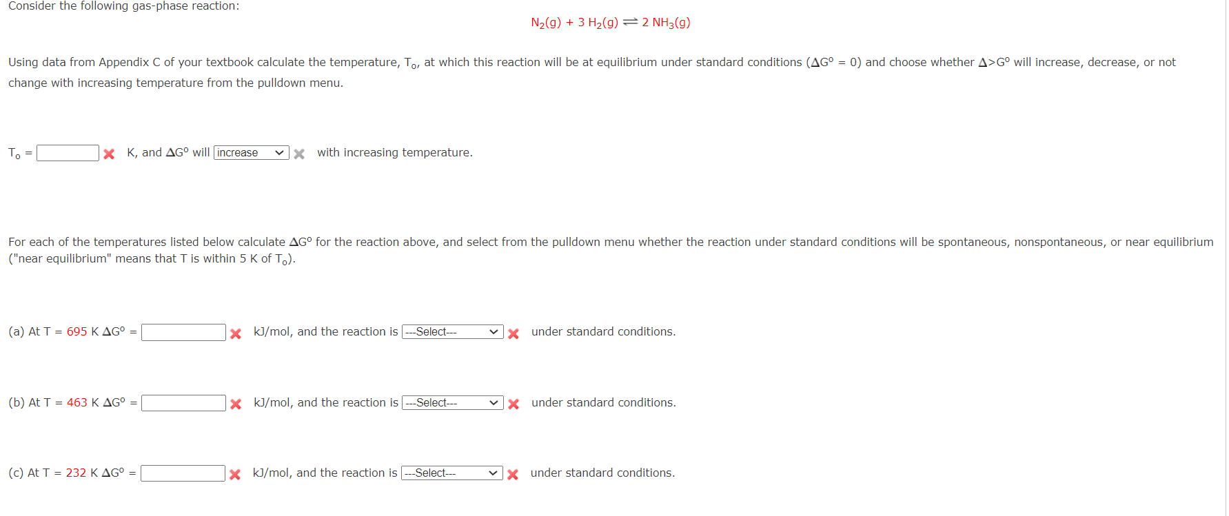 Solved N2( g)+3H2( g)⇌2NH3( g) change with increasing | Chegg.com