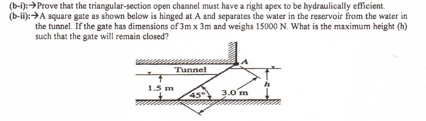 Solved (b-i): → Prove that the triangular-section open | Chegg.com