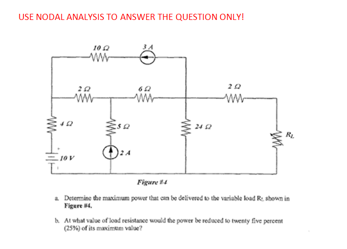 Solved USE NODAL ANALYSIS TO ANSWER THE QUESTION ONLY! 10Ω | Chegg.com