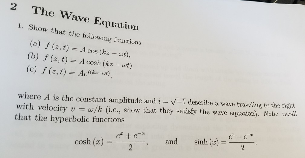 Solved 2 The Wave Equation 1. Show that the following | Chegg.com