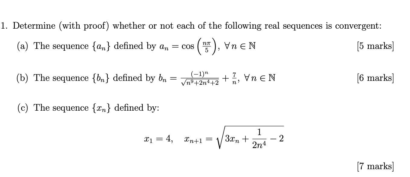 Solved 1. Determine (with proof) whether or not each of the | Chegg.com