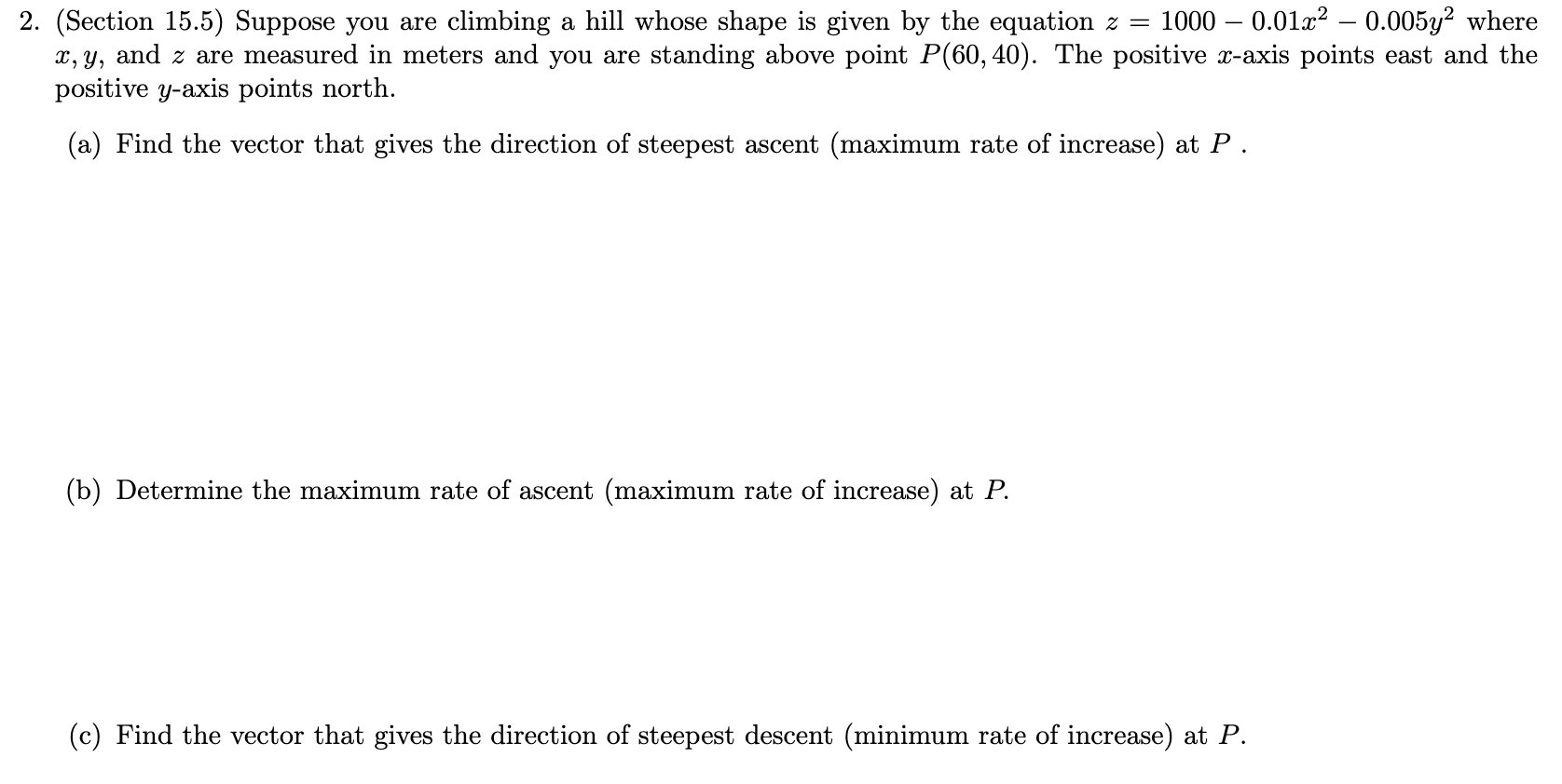 Solved 2. (Section 15.5) Suppose you are climbing a hill | Chegg.com