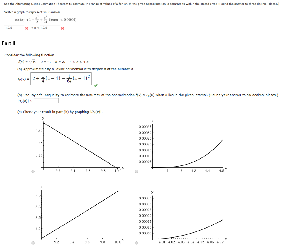 Solved Use the Alternating Series Estimation Theorem to | Chegg.com