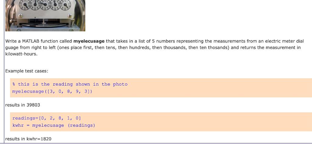 Solved Write a MATLAB function called myelecusage that takes | Chegg.com