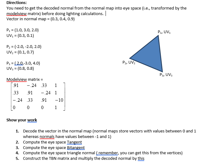 Solved You need to get the decoded normal from the normal | Chegg.com