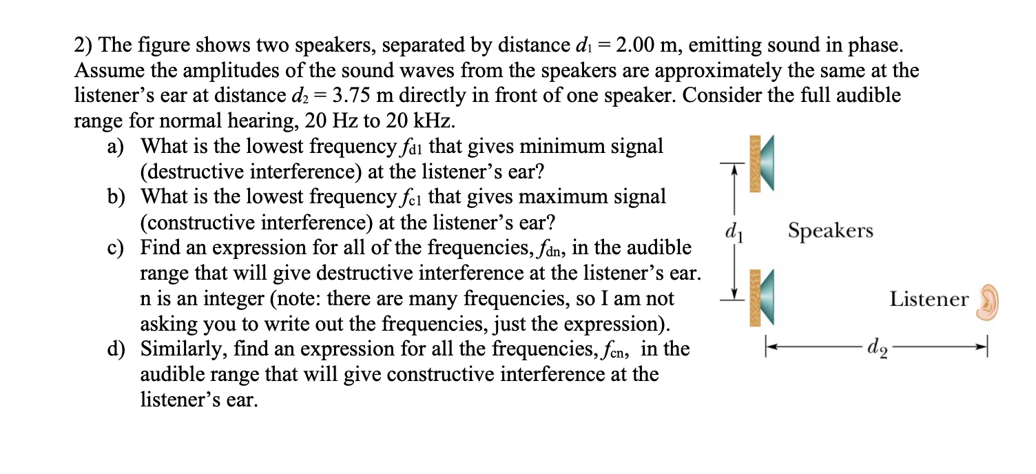 Solved 2) ﻿The figure shows two speakers, separated by | Chegg.com