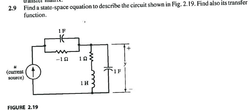 Solved 2 9 Find A State Space Equation To Describe The