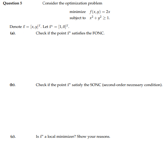 Solved Question 5 Consider the optimization problem minimize | Chegg.com