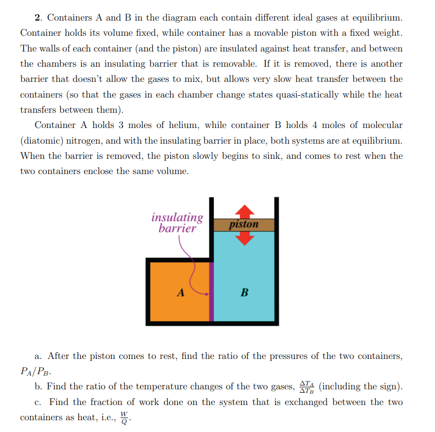 Solved 2. Containers A and B in the diagram each contain | Chegg.com