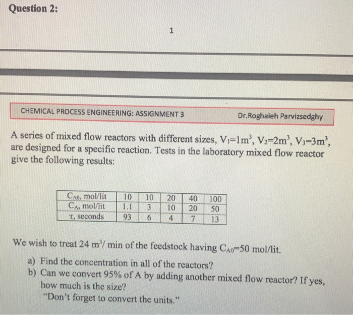 A series of mixed flow reactors with different sizes, | Chegg.com