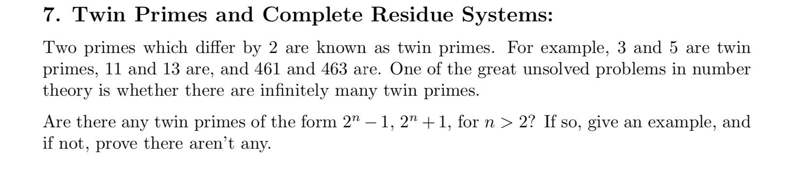 Solved 7. Twin Primes and Complete Residue Systems: Two | Chegg.com