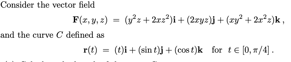 Solved a) What is teh length of curve C?b) Calculate curl | Chegg.com
