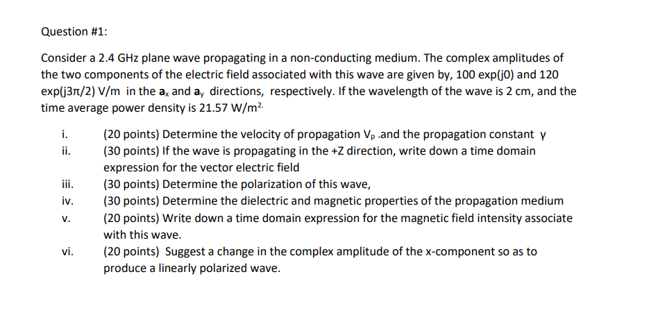 Solved Consider a 2.4GHz plane wave propagating in a | Chegg.com