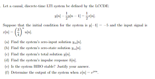 Solved Let a causal, discrete-time LTI system be defined by | Chegg.com