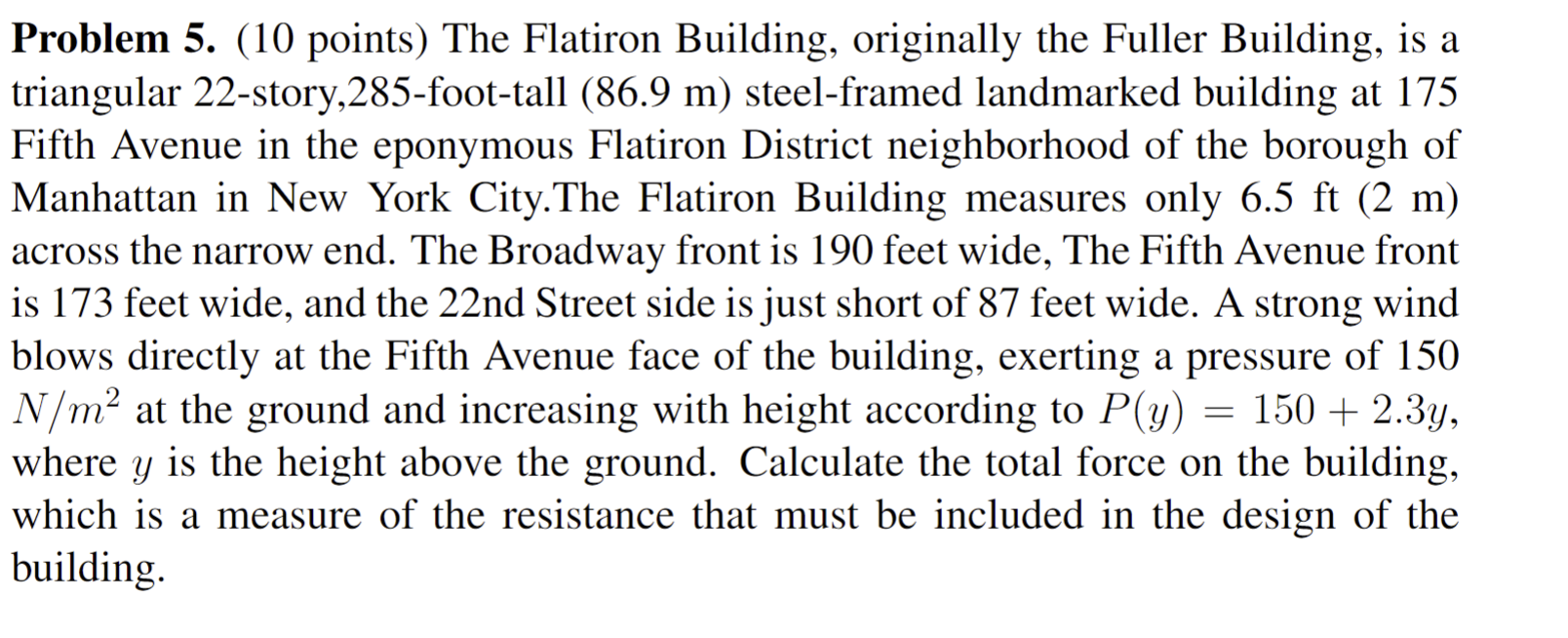 Problem 5. (10 points) The Flatiron Building, | Chegg.com