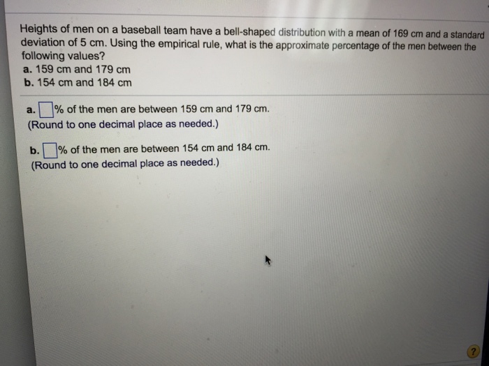 Solved Heights of men on a baseball team have a bell-shaped | Chegg.com