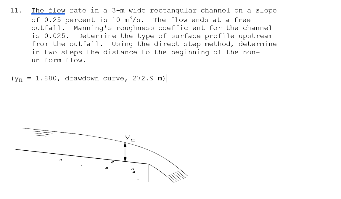 Solved 11. The flow rate in a 3-m wide rectangular channel | Chegg.com