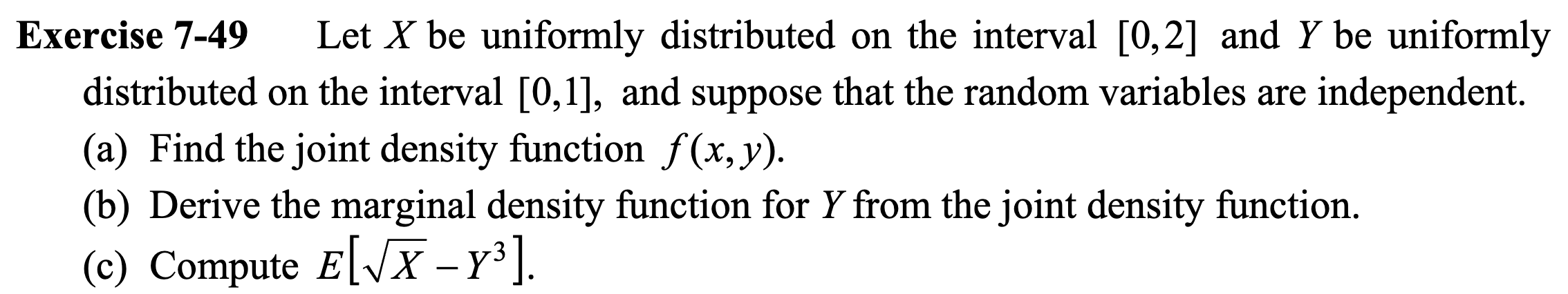 Solved Exercise 7-49 Let X be uniformly distributed on the | Chegg.com
