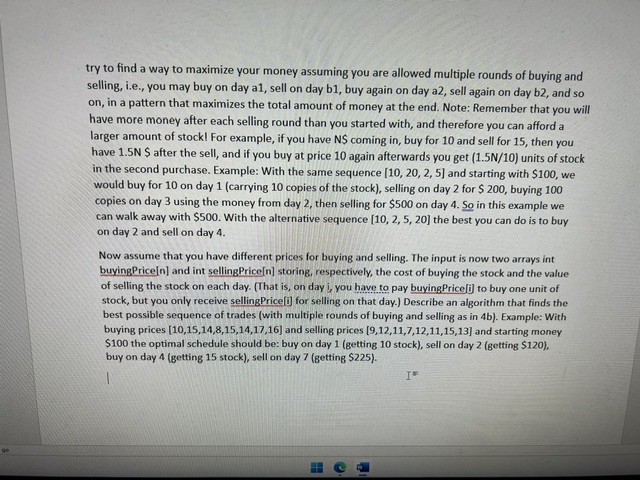 Solved try to find a way to maximize your money assuming you | Chegg.com