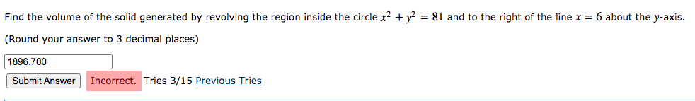 Solved Find the volume of the solid generated by revolving | Chegg.com