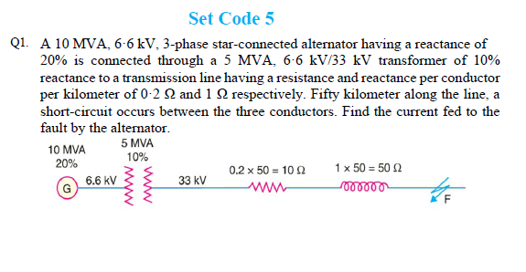 Solved Set Code 5 Q1. A 10 MVA, 6-6 kV, 3-phase | Chegg.com