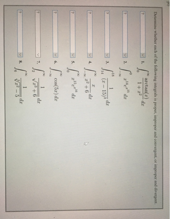 Solved pt) Determine whether each of the following integrals | Chegg.com