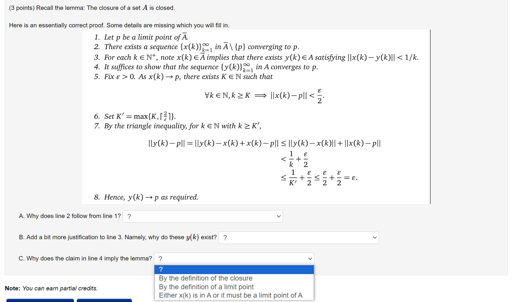 Solved 1. Let p be a limit point of Aˉ. 2. There exists a | Chegg.com