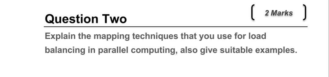 Solved ( ) 2 Marks Question Two Explain the mapping | Chegg.com