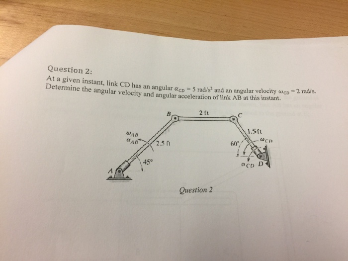 Solved At a given instant, link CD has an angular alpha_CD = | Chegg.com