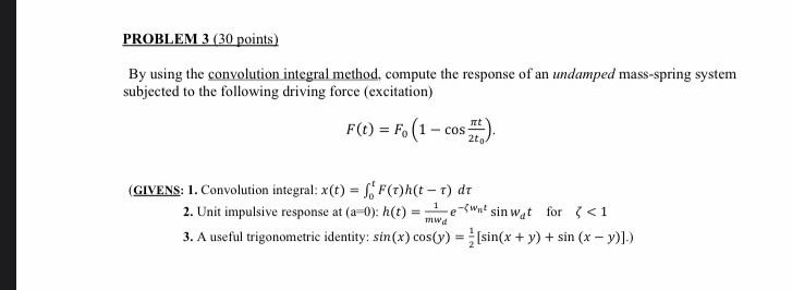 Solved PROBLEM 3 (30 points) By using the convolution | Chegg.com