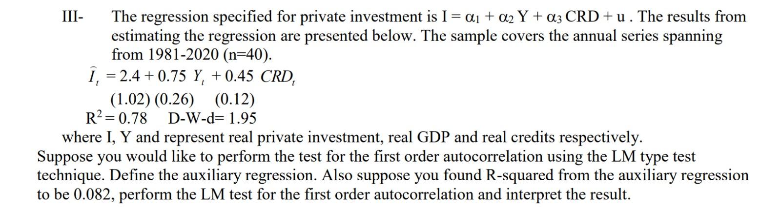 Solved III- The regression specified for private investment | Chegg.com